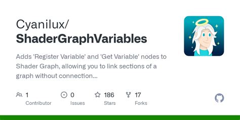 Github Cyaniluxshadergraphvariables Adds Register Variable And Get Variable Nodes To