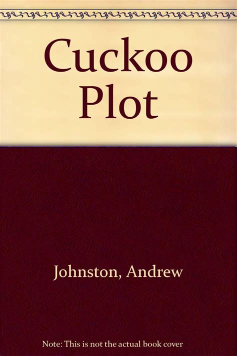 Cuckoo Plot Johnston Andrew Books