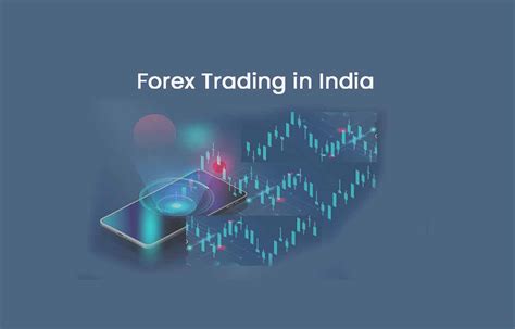 Forex Trading In India And Best Forex Platform