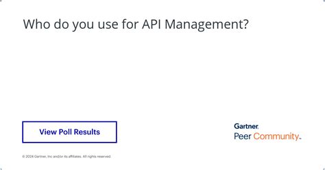 Who Do You Use For Api Management Gartner Peer Community Who Do You Use For Api Management Gartner Peer Community