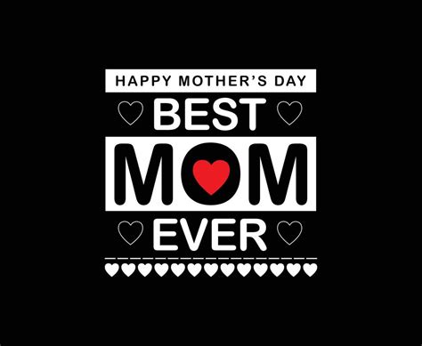 Best Mom Ever Typography Vector T Shirt Design 17241983 Vector Art At