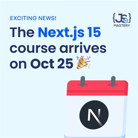 Javascript Mastery On Linkedin Nextjs Next15