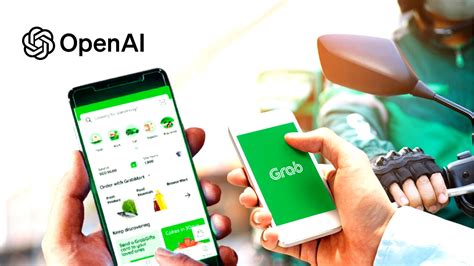 Grab Partners Openai To Increase Accessibility Mapping And Customer