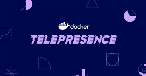 Dockerizing Telepresence A Journey Into Seamless Remote Collaboration