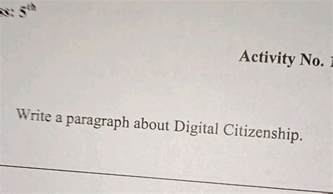 Activity No Write A Paragraph About Digital StudyX