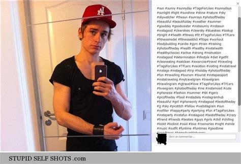 Too Many Tags For A Self Shot Stupid Self Shots