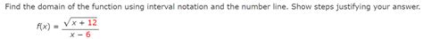 Solved Find The Domain Of The Function Using Interval Chegg Com