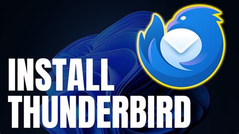 How To Install Thunderbird Email Client Super Easy Youtube