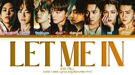EXO 엑소 Let Me In Color Coded Lyrics Eng Rom Han 가사 YouTube Music