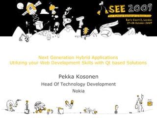 Next Generation Hybrid Applications With Qt Presentation For SEE PDF