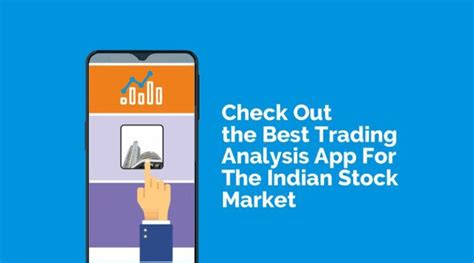 Check Out The Best Trading Analysis App For The Indian Stock Market