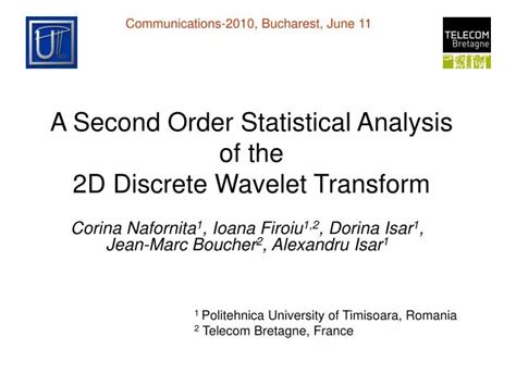 Ppt A Second Order Statistical Analysis Of The 2d Discrete Wavelet