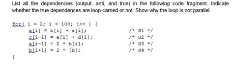 Solved List All The Dependencies Output Anti And True In