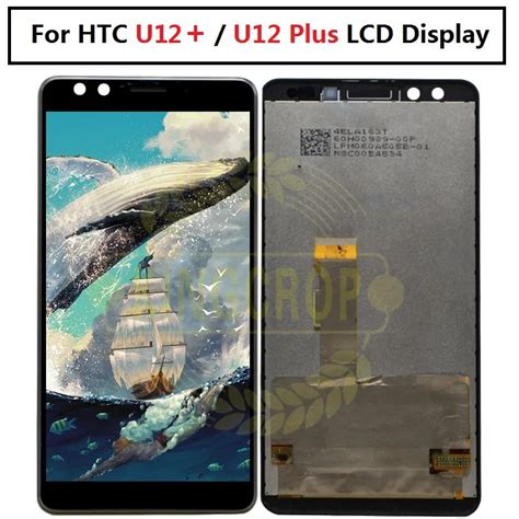 6 0 For HTC U12 U12 Plus LCD Display Touch Digitizer Screen Assembly For HTC U12 U12 Plus