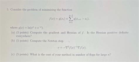 5 Consider The Problem Of Minimizing The Function