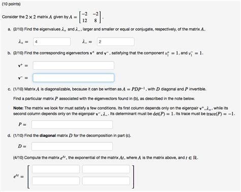 Solved Consider The 2 Times 2 Matrix A Given By A [ 2 2
