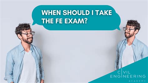 When Should I Take The Fe Exam Civil Engineering Academy