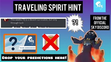 ANOTHER HINT What Is The Next Traveling Spirit TS Prediction Sky
