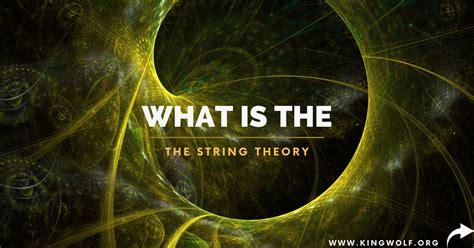 What Is The String Theory Introduction To String Theory By Kingwolf Feb 2024 Medium