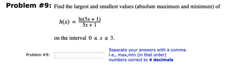 Solved Problem 9 Find The Largest And Smallest Values