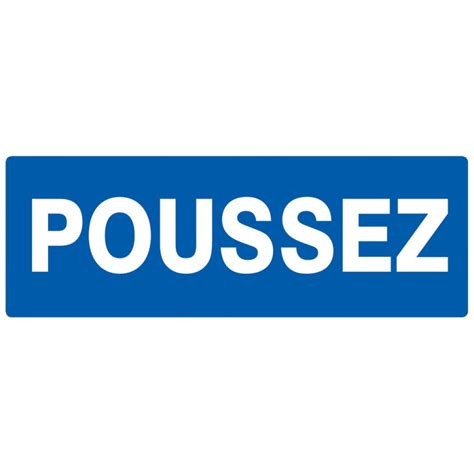 POUSSEZ 330x200MM NORMASIGN en ADHESIF Outillage et matériaux