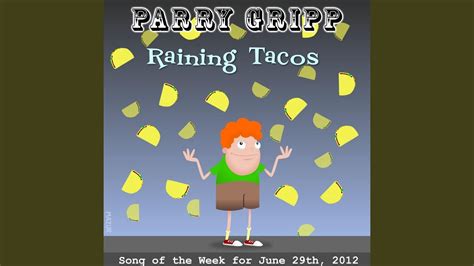 Raining Tacos Youtube