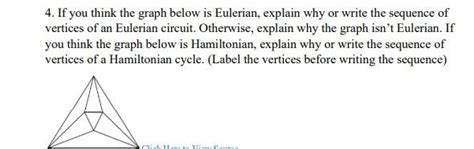 Solved 4 If You Think The Graph Below Is Eulerian Explain