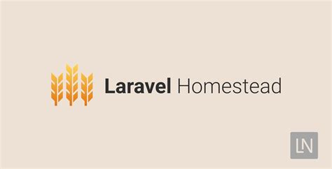 Homestead V500 Is Released Rlaravel
