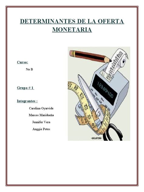 Determinantes De La Oferta Monetaria El Multiplicador Monetario Y Sus