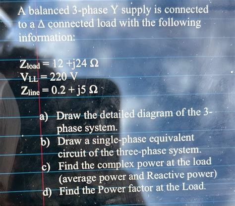 Solved A Balanced 3 Phase Y Supply Is Connected To A Δ