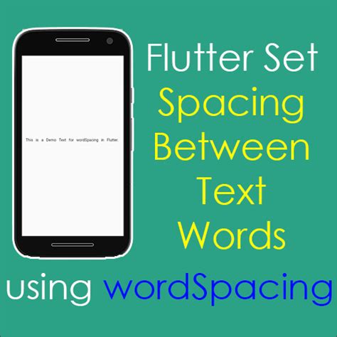 Flutter Set Spacing Between Text Words Using Wordspacing