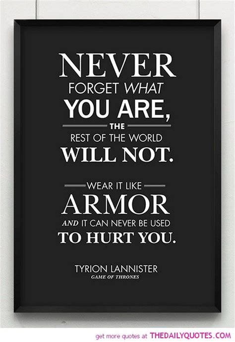 Never Forget Who You Are Quotes Pinterest
