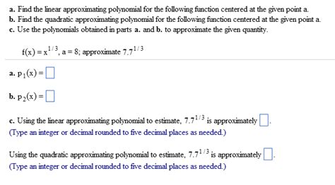 solved a find the linear approximating polynomial for the