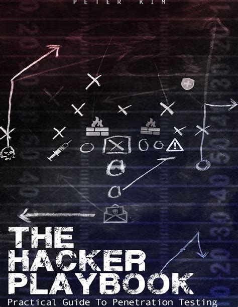 The Hacker Playbook Practical Guide To Penetration Ing Playbook 2014