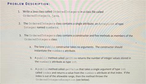 Solved 1 Write A Java Class Called Orderedintegers In A