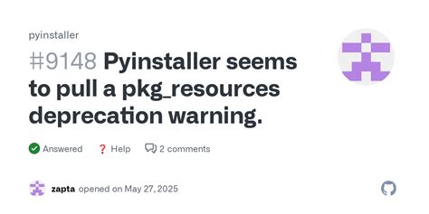 Pyinstaller Seems To Pull A Pkg Resources Deprecation Warning Pyinstaller Discussion 9148