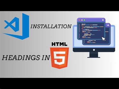 Lecture 1 Installing Vscode In Windows 10 And Heading Tag YouTube