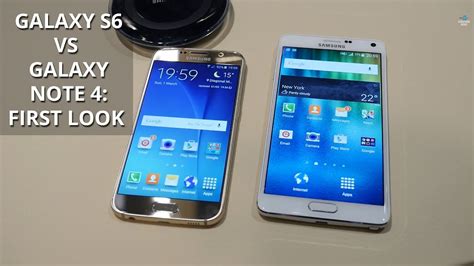 Samsung Galaxy S6 vs Galaxy Note 4: first look - YouTube