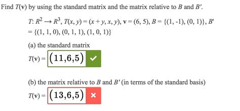 Solved Find T V By Using The Standard Matrix And The Matrix Chegg