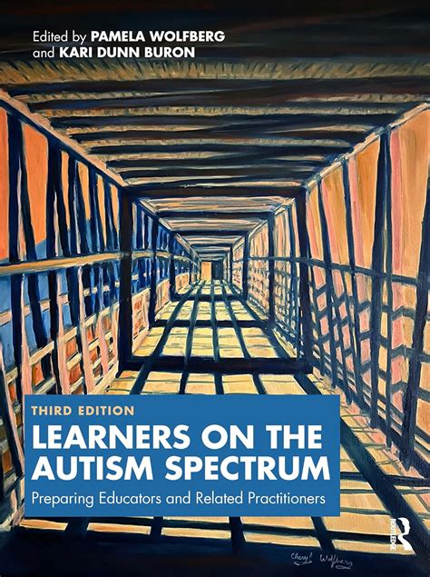 Learners On The Autism Spectrum Preparing Educators And