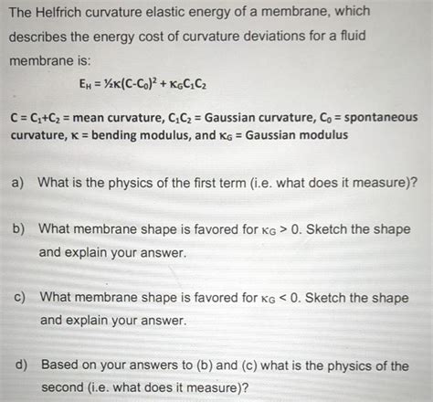 Solved The Helfrich Curvature Elastic Energy Of A Membrane