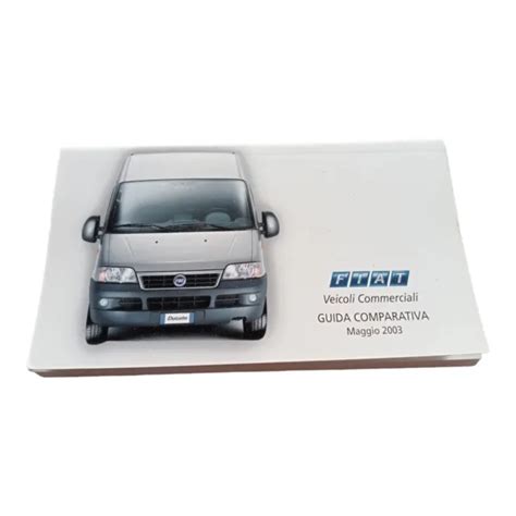 Fiat Guida Comparativa Veicoli Commerciali Maggio 2003 Eur 10 00