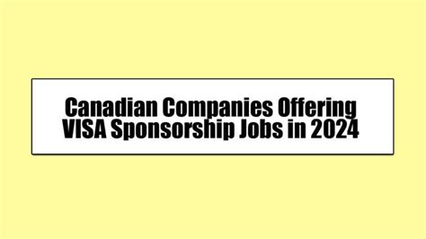 Canadian Companies Offering VISA Sponsorship Jobs In 2024 Apply Now