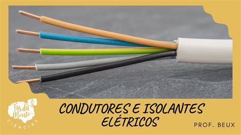 Tipos De Condutores Elétricos BRUNIV
