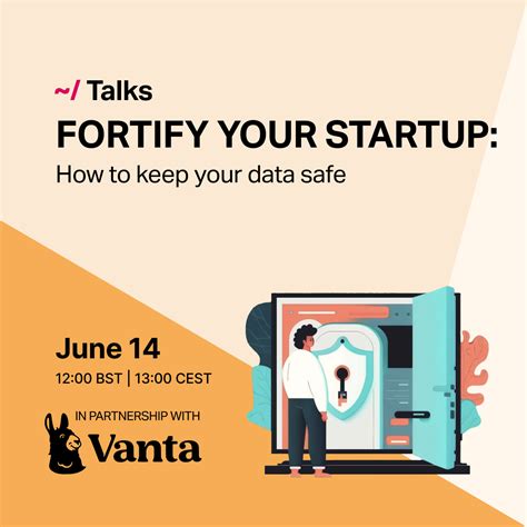 Fortify Your Startup How To Keep Your Data Safe