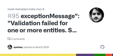 Exceptionmessage Validation Failed For One Or More Entities See