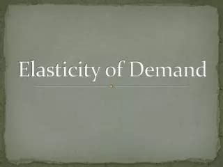 PPT Elasticity Of Demand PowerPoint Presentation Free Download ID PPT Elasticity Of Demand PowerPoint Presentation Free Download ID