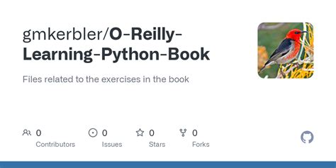 GitHub Gmkerbler O Reilly Learning Python Book Files Related To The Exercises In The Book