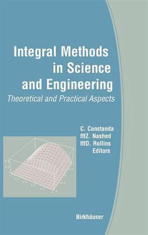 Integral Methods In Science And Engineering 9780817643775 C