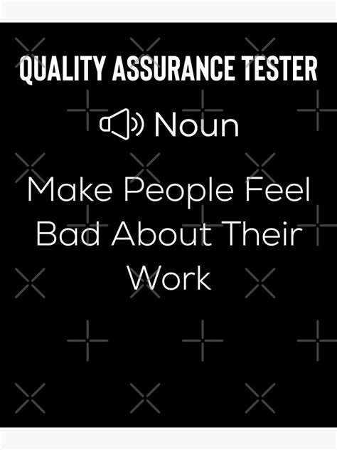 Qa Tester Funny Quality Assurance Humor Texting Quote Amazing Assurances Design Poster For